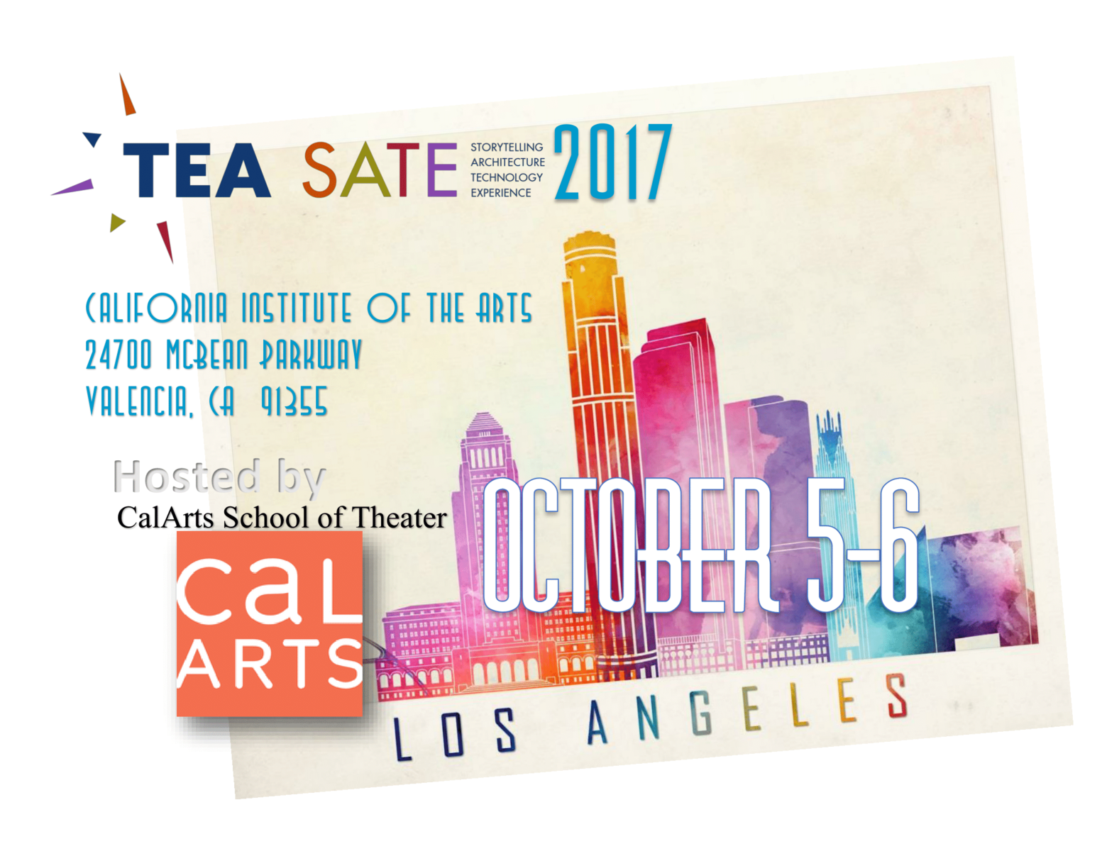 TEA SATE’s 2017 Los Angeles Conference at CalArts This Week